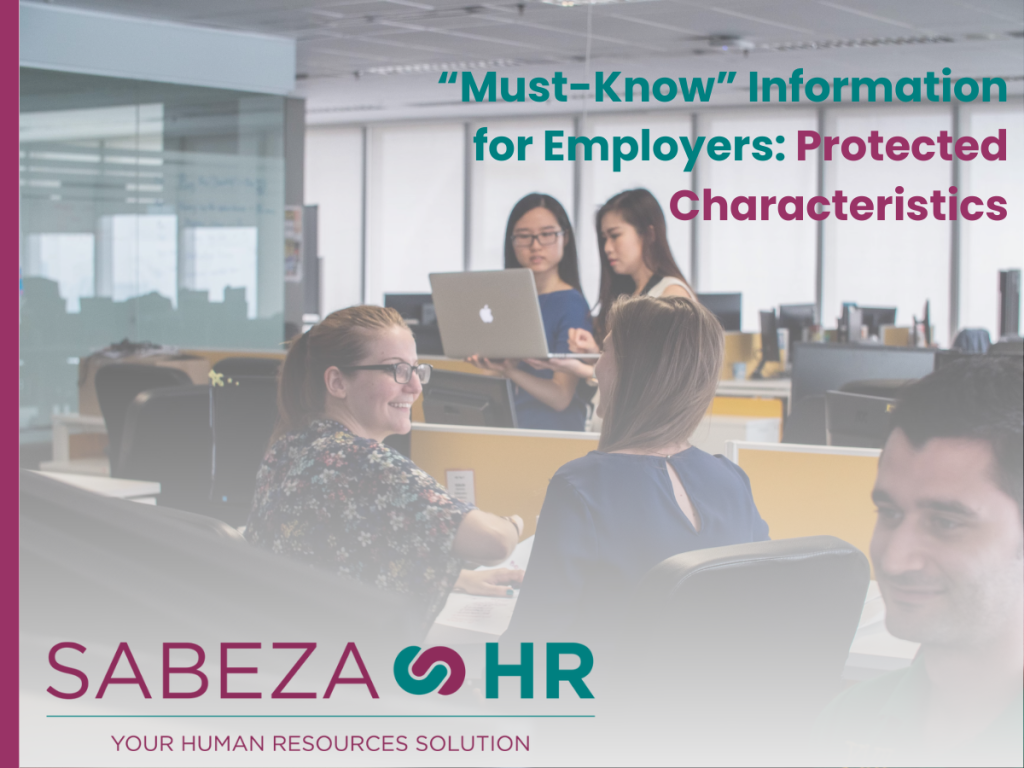 “Must-know” Information for Employers: Protected Characteristics