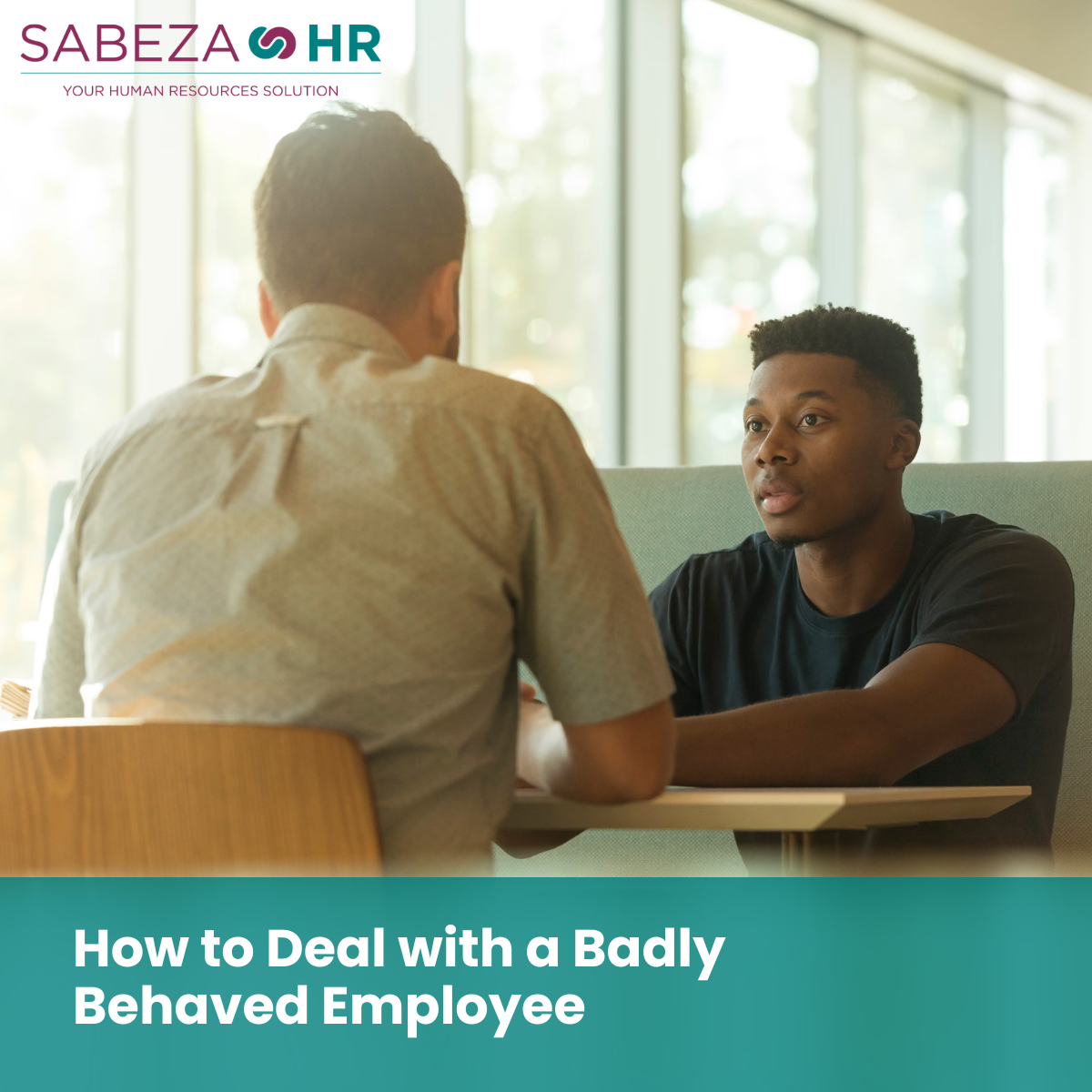 How to deal with a badly behaved employee